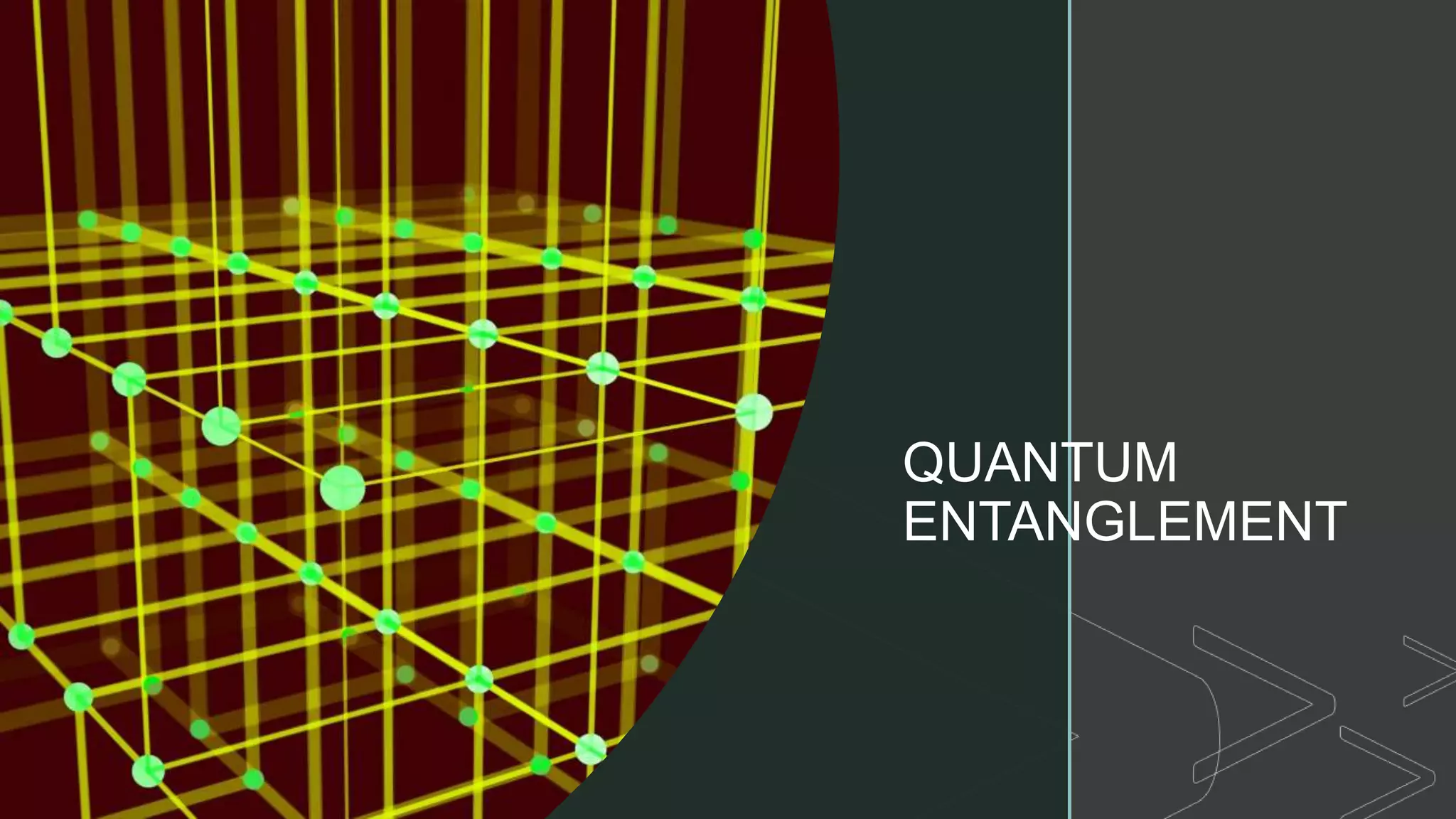 Quantum entanglement (1).pptx