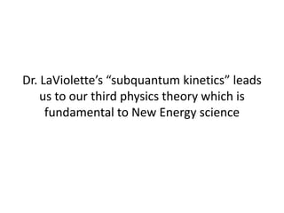 New Energy Part 3: The Science - Quantum Foam | PPT