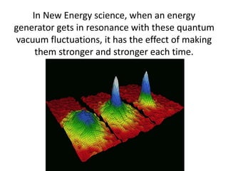 New Energy Part 3: The Science - Quantum Foam | PPT