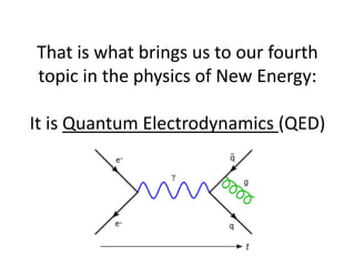 New Energy Part 3: The Science - Quantum Foam | PPT