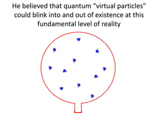 New Energy Part 3: The Science - Quantum Foam | PPT