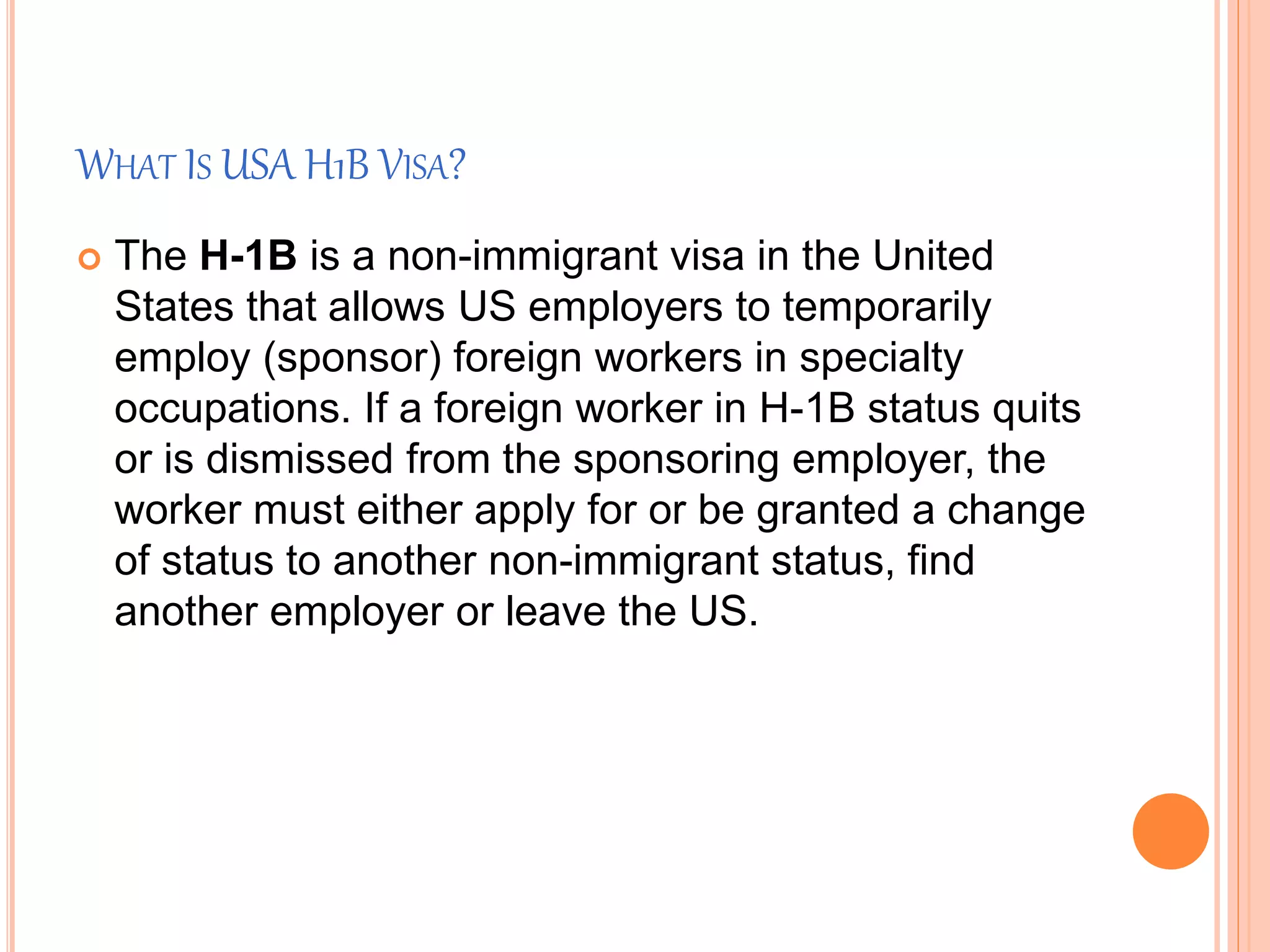 What Is USA H1B Visa ? | PPTX | Careers