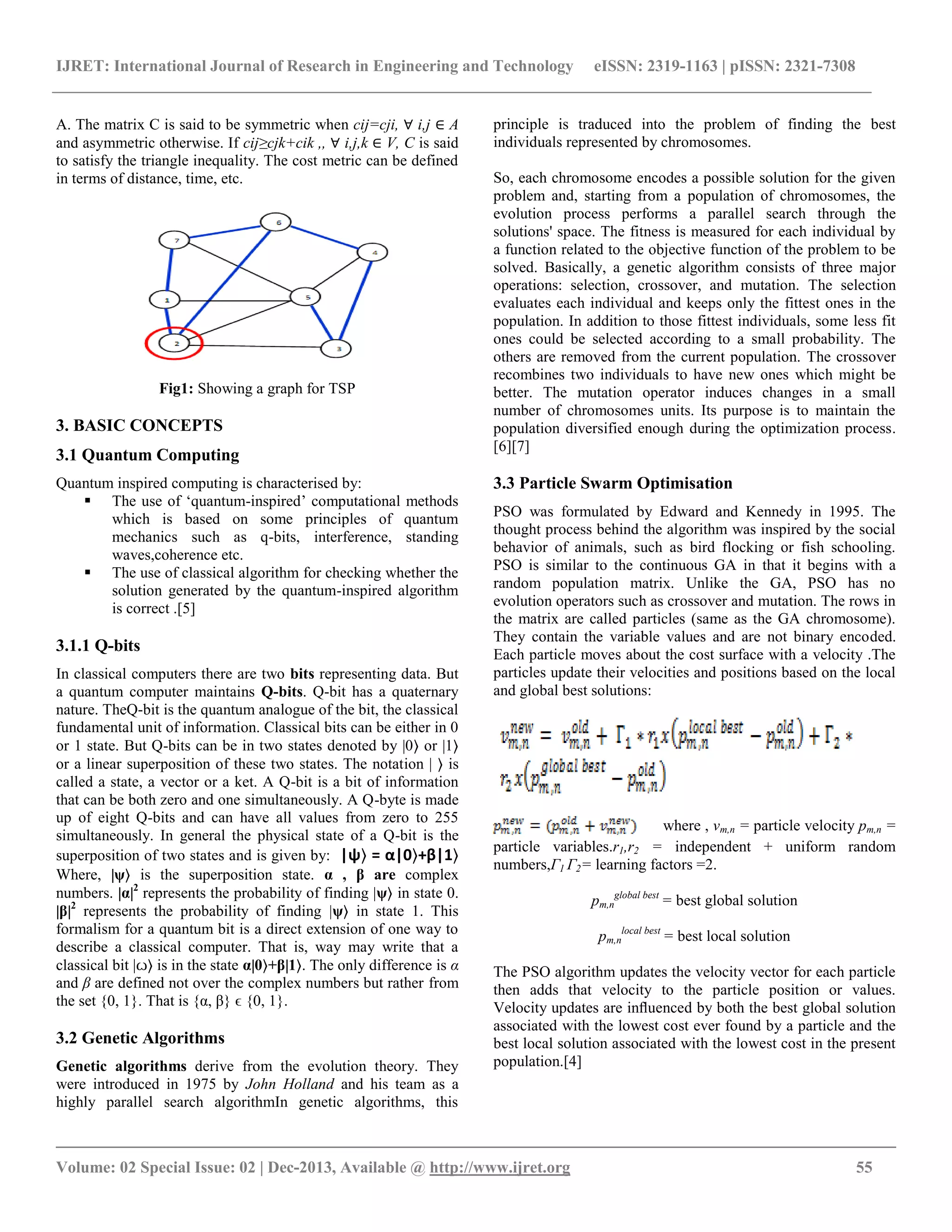 Quantum Inspired Evolutionary Algorithm For Solving Multiple Travelling