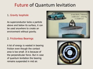 Quantum levitation | PPSX
