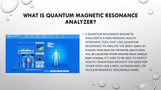 Quantum Magnetic Resonance Analyzer Explained-1.pptx