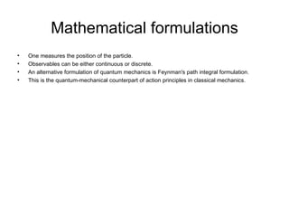 Quantum mechanics | PPT