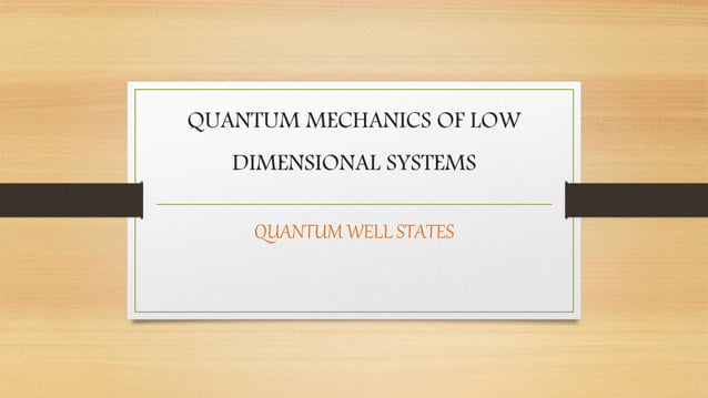 Quantum well states | PPTX | Physics | Science