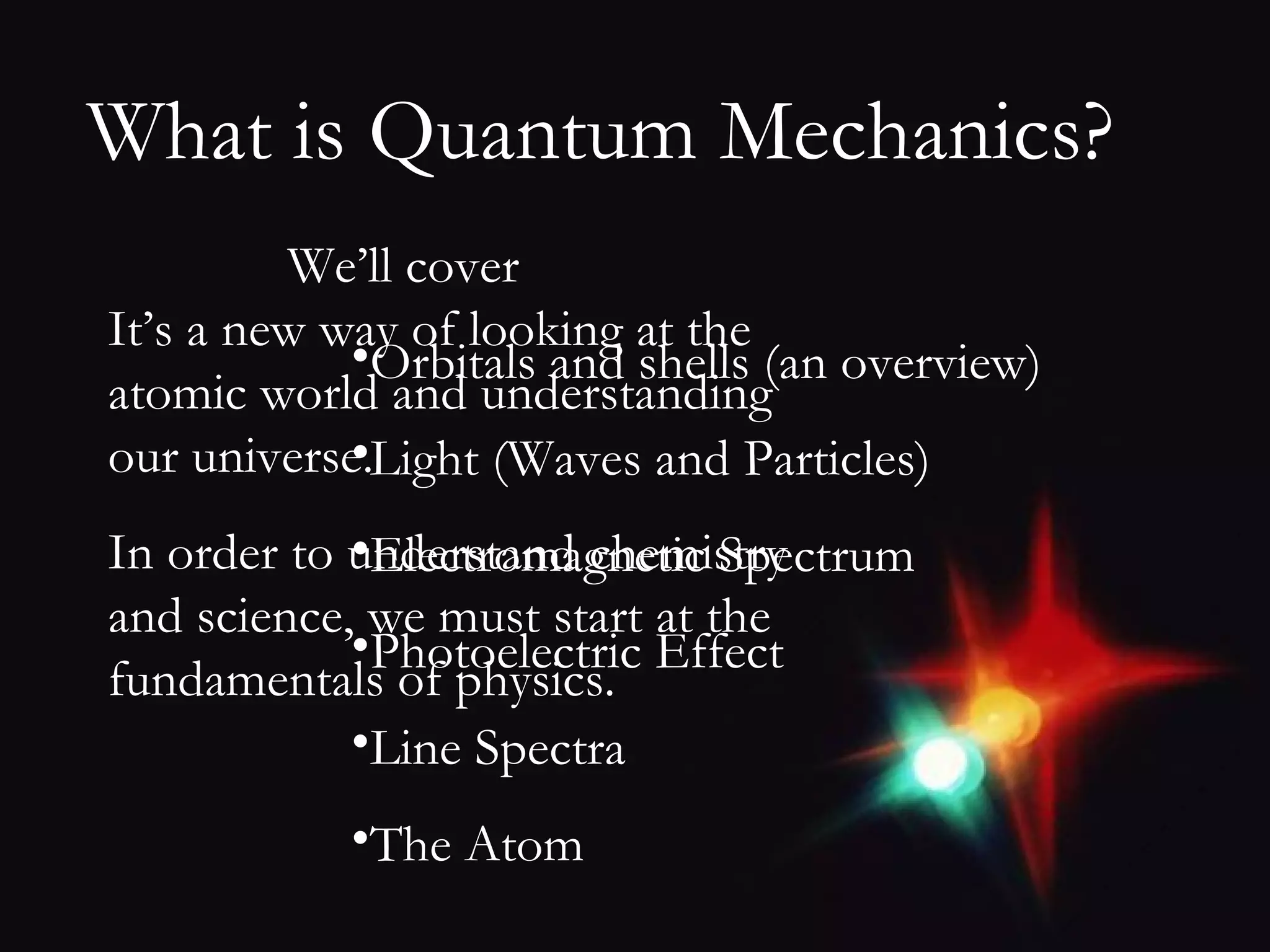 Quantum Mechanics Presentation | PPT