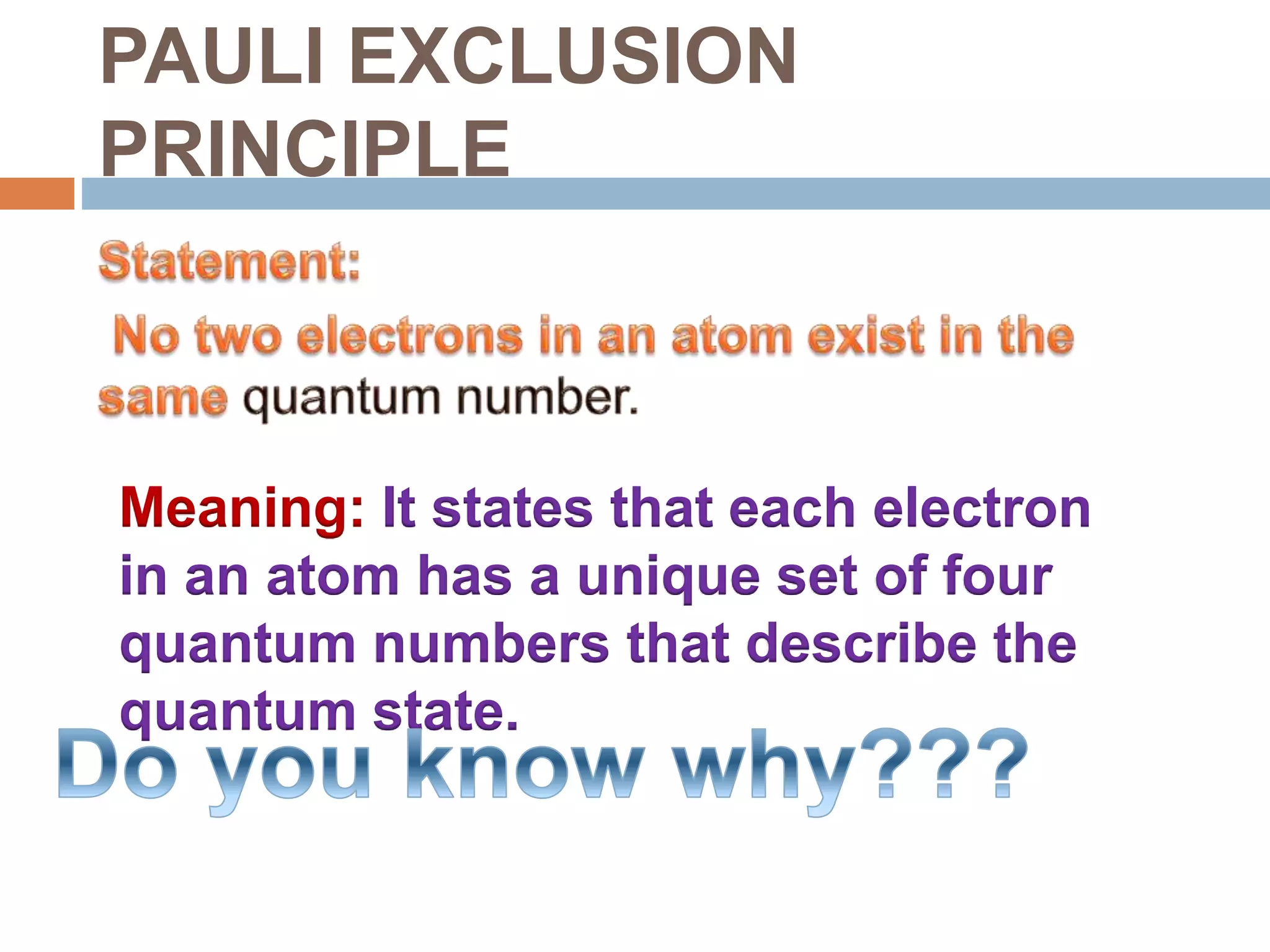 Quantum number and Pauli exclusion principle | PPTX