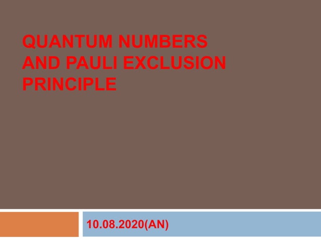 Quantum number and Pauli exclusion principle | PPTX | Chemistry | Science