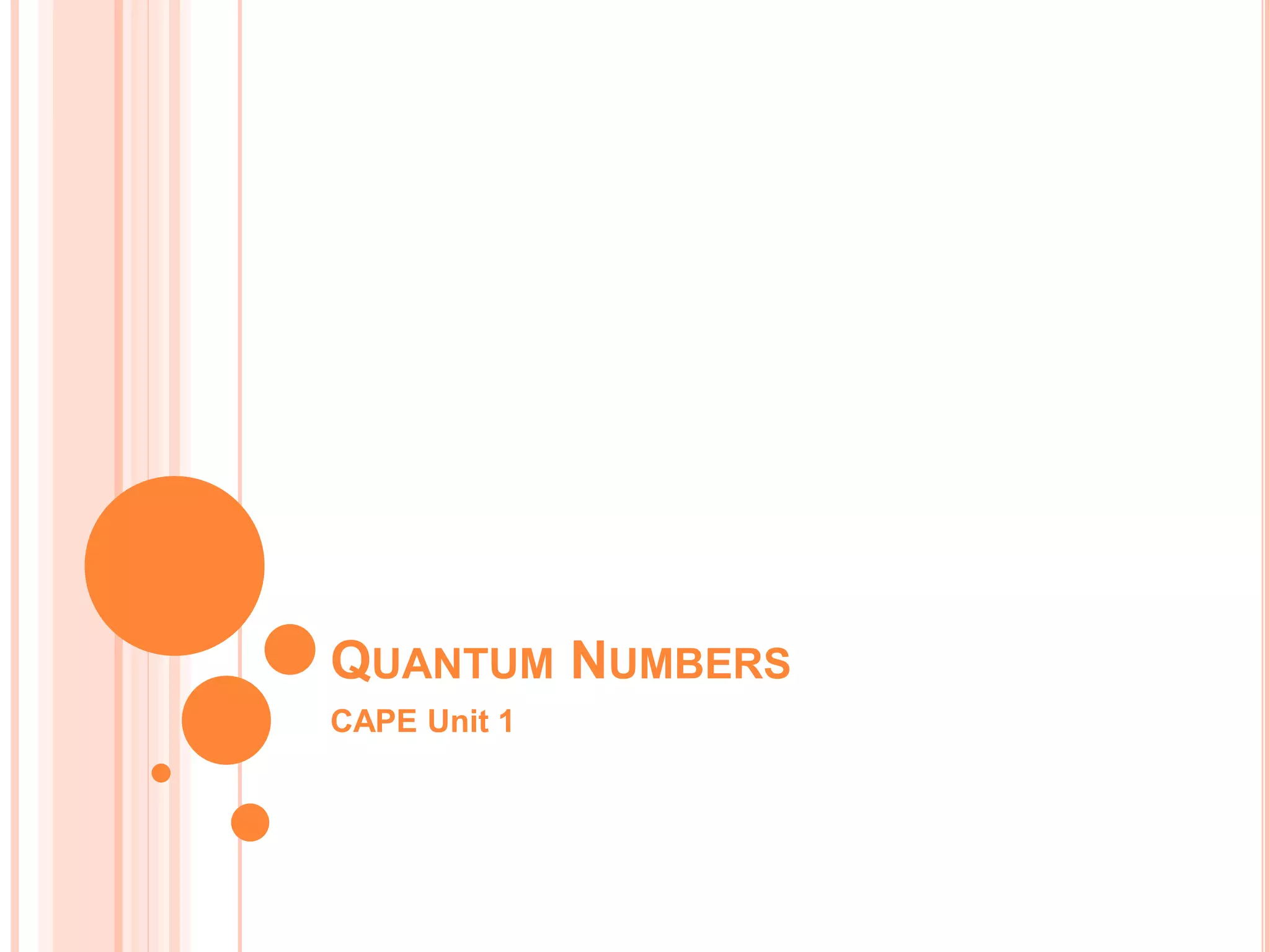 Quantum Numbers | PPT