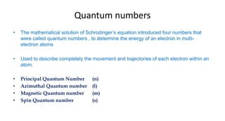 Quantum numbers and probability distribution functions | PPTX