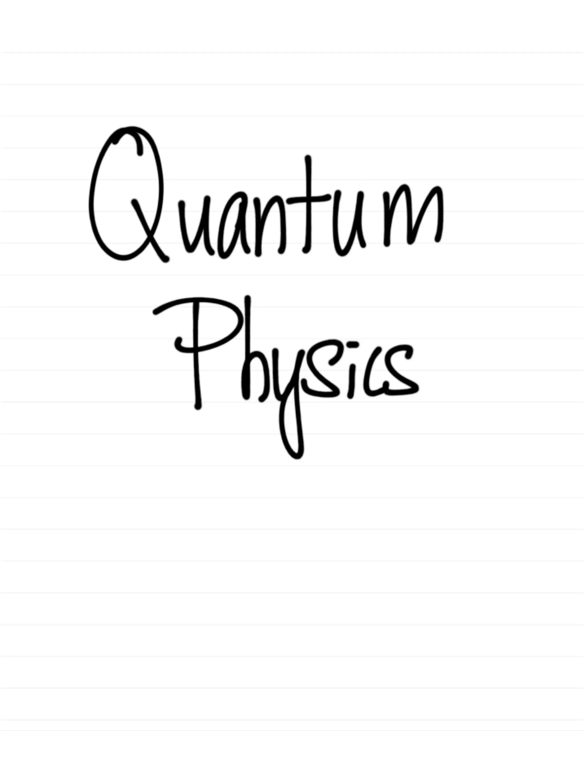 Quantum Physics Summary | PDF