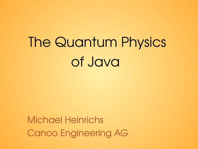 The Quantum Physics of Java | PDF | Programming Languages | Computing