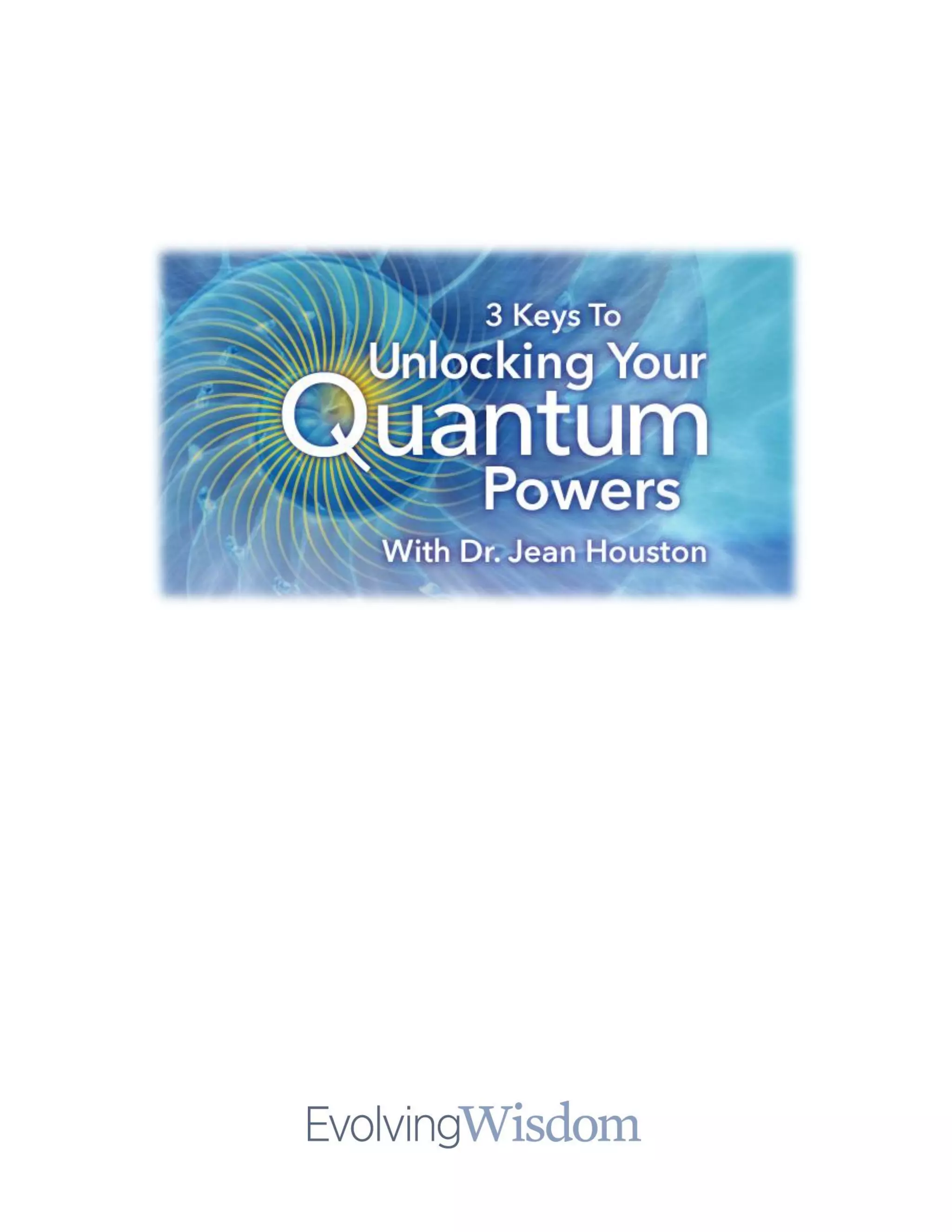 Quantum powers with_jean_houston_official_guidebook1 | PDF