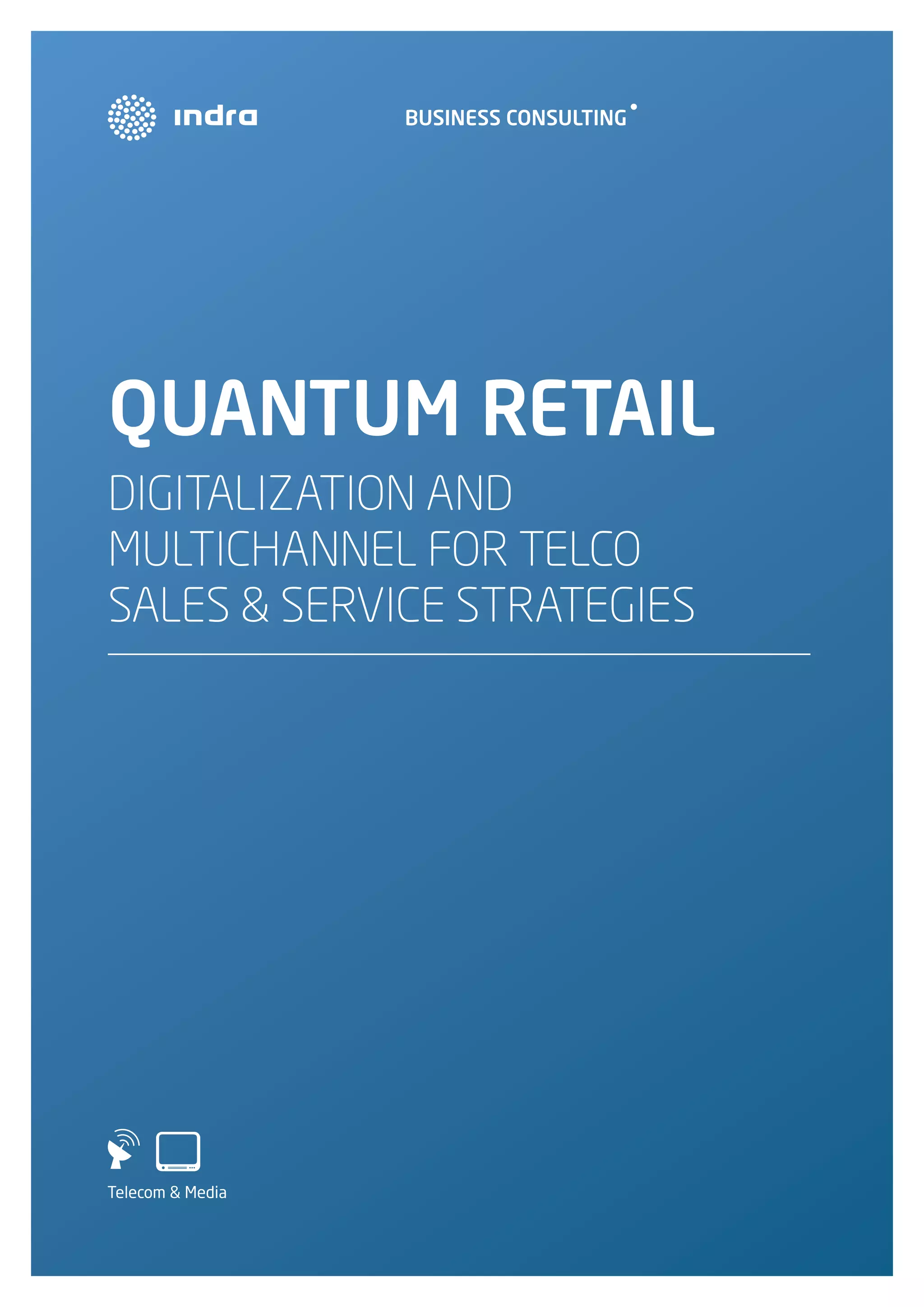 Quantum retail, digitalization and multichannel for telco sales and ...