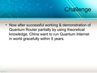 Quantum router | PPT