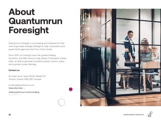 Quantumrun Foresight Methodology Overview - Helping Clients Thrive From Future Trends | PDF