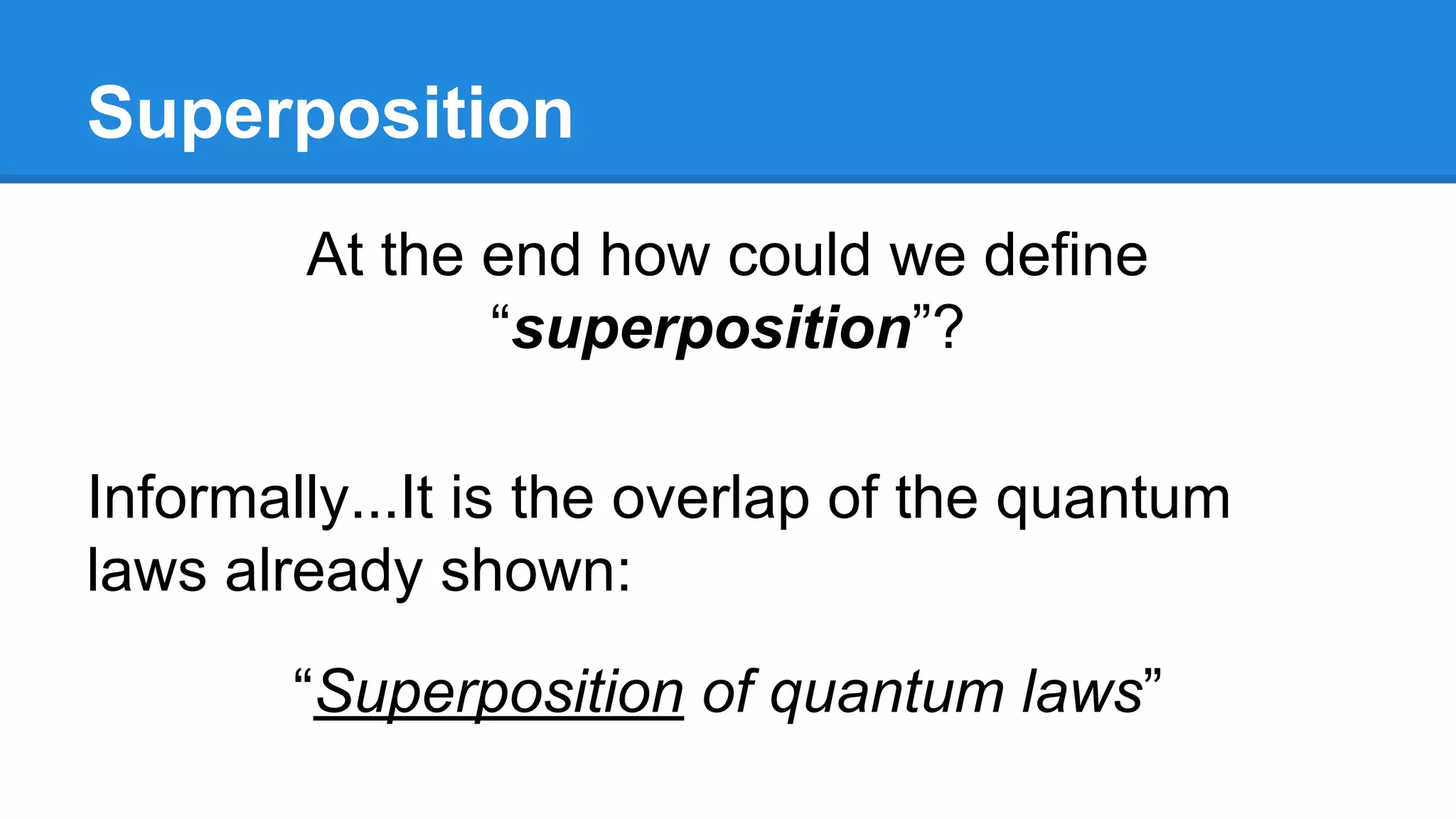 Quantum superposition | Overview | PDF