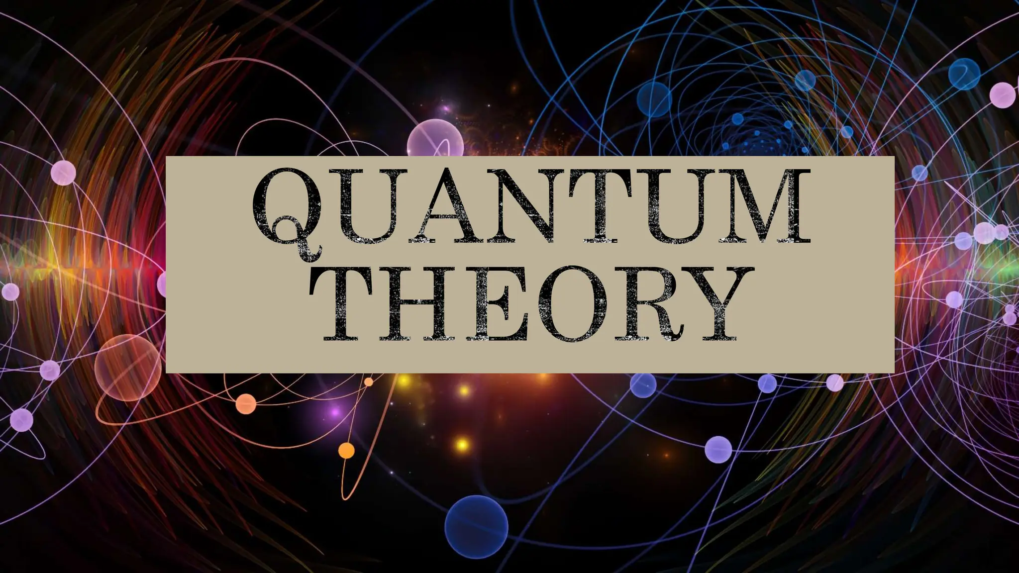 Quantum Theory Orbitals Quantum Number Pptx