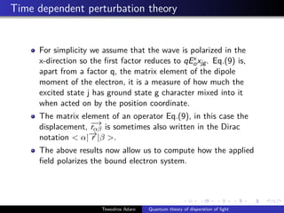 Quantum theory of dispersion of light ppt | PDF