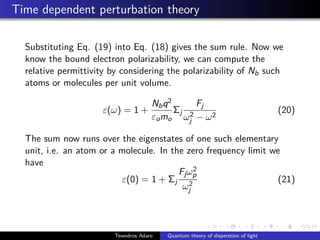 Quantum theory of dispersion of light ppt | PPT
