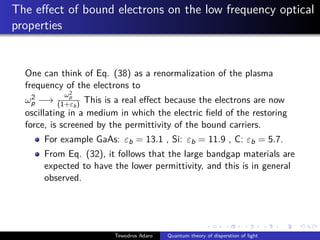 Quantum theory of dispersion of light ppt | PPT