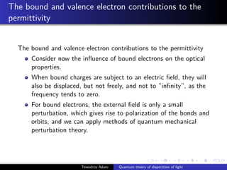 Quantum theory of dispersion of light ppt | PDF