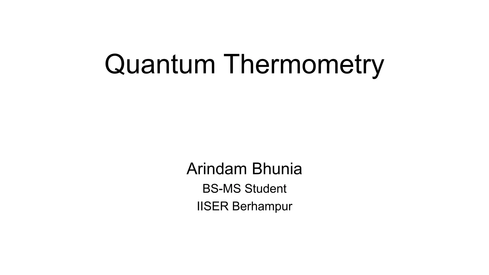Quantum Thermometry | PPTX