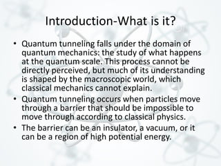Quantum Tunneling quantum tunneling ppt | PDF
