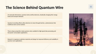 Quantum confinement: Quantum wire and its applications | PPTX | Physics ...