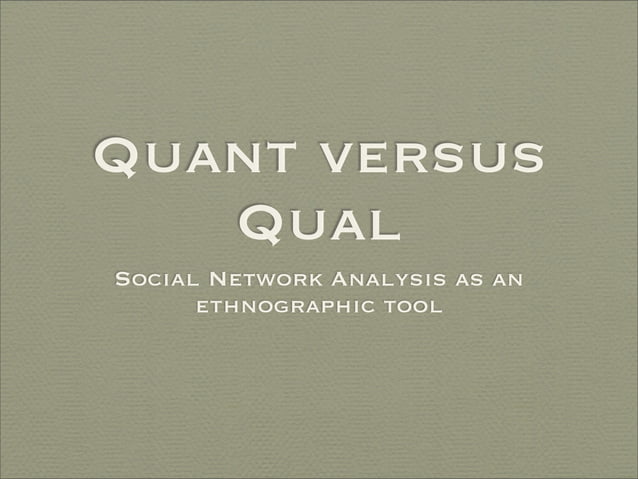 Quant V Qual Ajj4 19 08 | PPT | Free Download