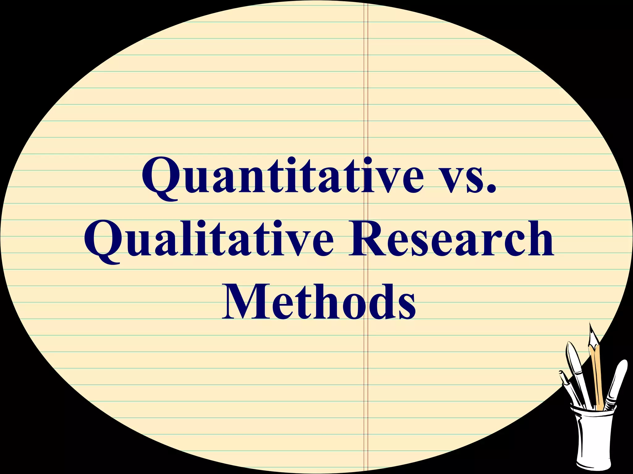 Quant Vs Qual Research | PPT