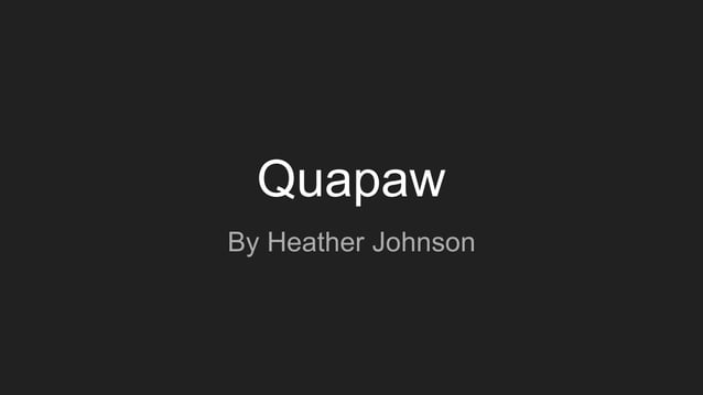 Quapaw | PPT