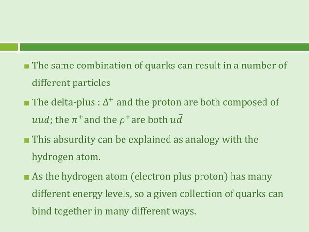 Quark model 4-20 Aug 2018.pptx | Chemistry | Science
