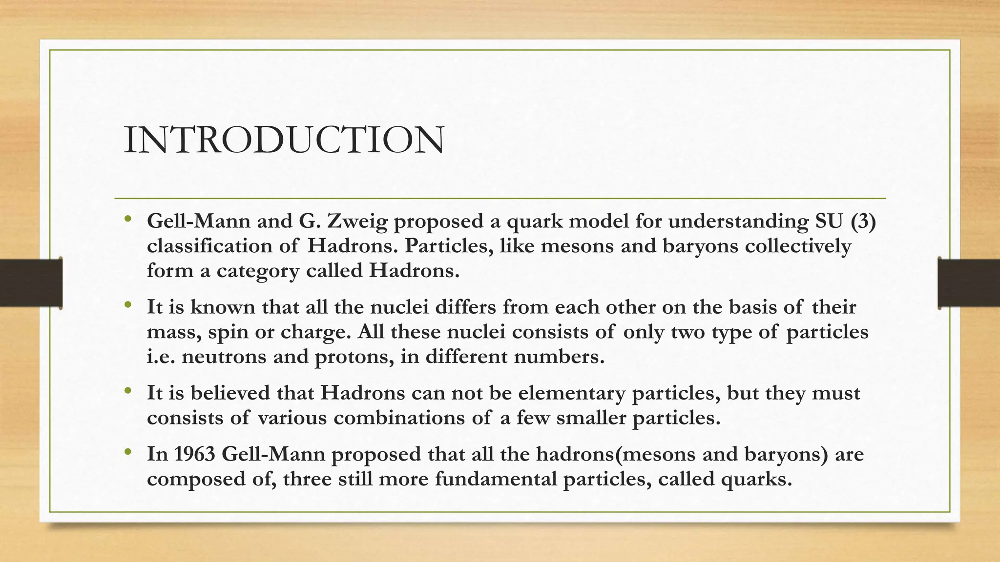 QUARK MODEL OF HADRONS 1 based on the quark model | PPTX