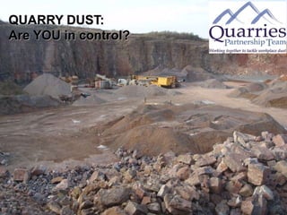 QuarryDust-areyouincontrol.ppt