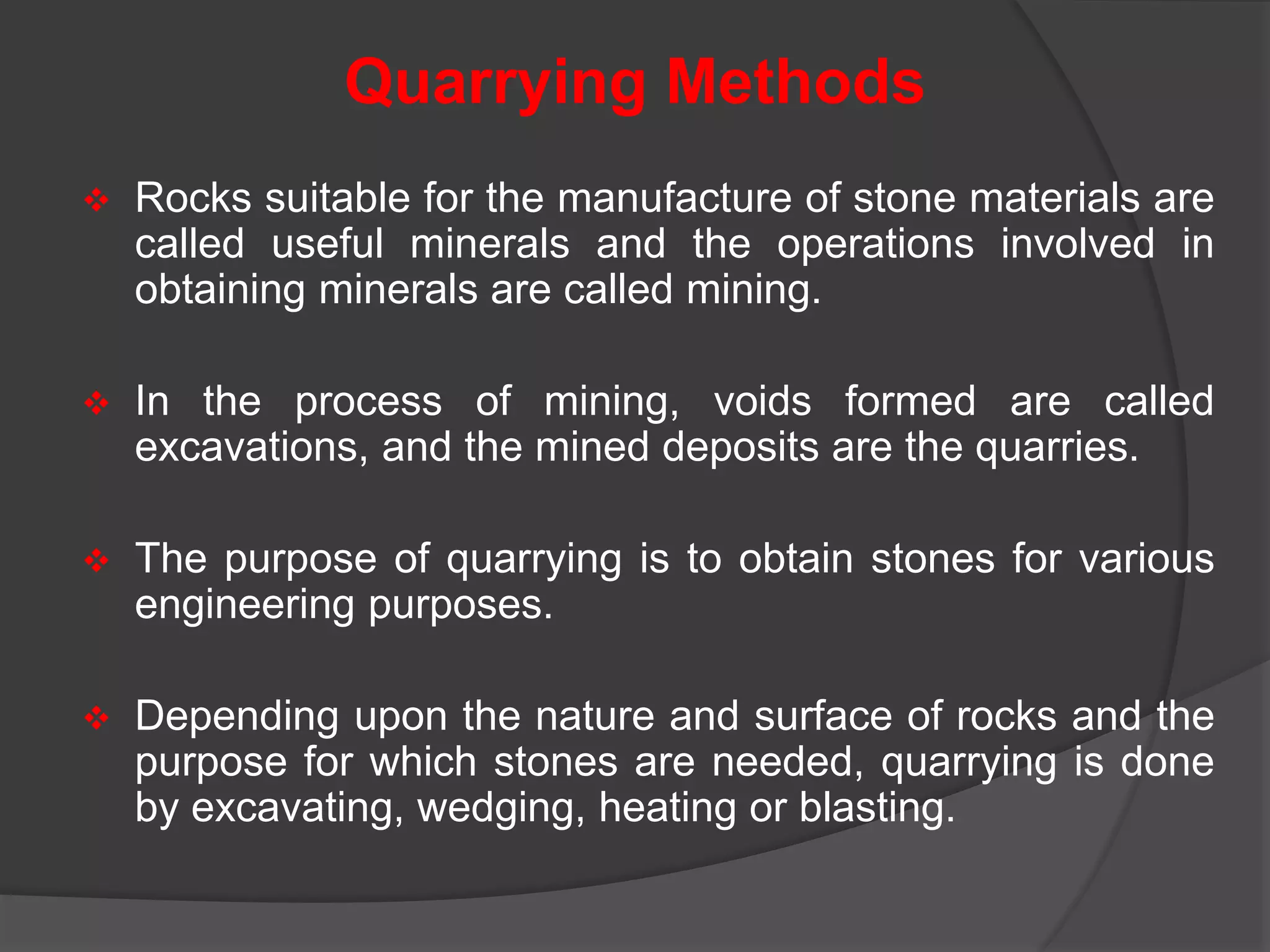 Quarrying of stones | PPTX