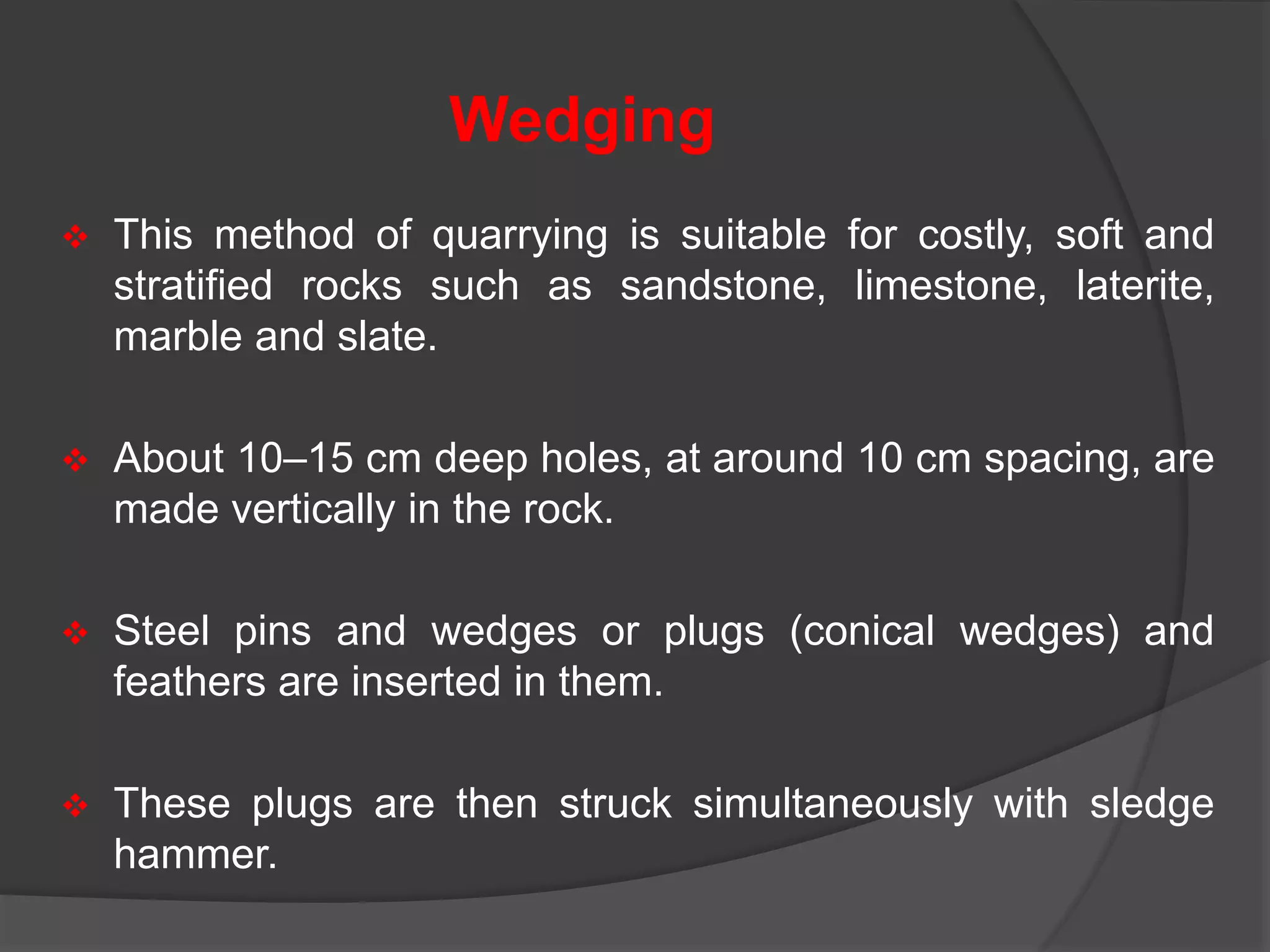 Quarrying of stones | PPTX