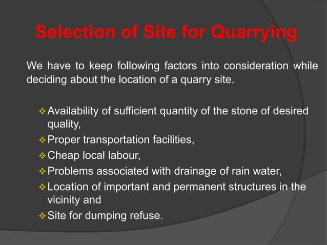 Quarrying of stones | PPTX