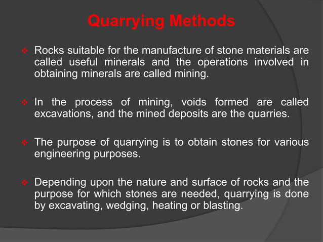 Quarrying of stones | PPTX