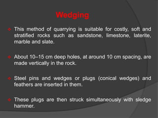Quarrying of stones | PPTX