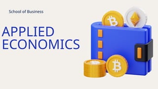 Applied Econonomics-Q1 Lesson 1-Economics as Social and Applied Science ...