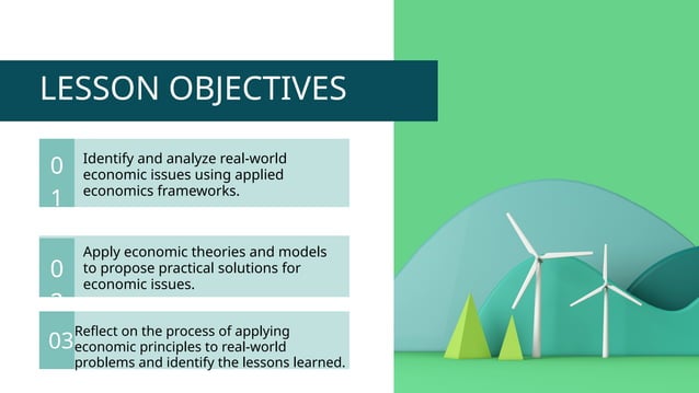 Quarter1-Lesson 2-The Utility and Application of Applied Economics to Solve Economic Issues and ...