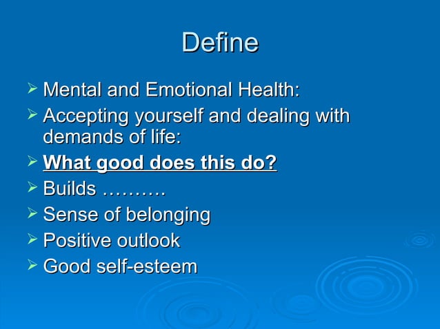 Unit 2 Mental and Emotional Health (MEH) | PPT