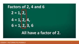 QUARTER1_LESSON 1_FACTORING POLYNOMIALS.pptx | Computing | Technology & Computing
