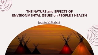 Quarter1_Lesson2_Grade9_THE NATURE and EFFECTS OF ENVIRONMENTAL ISSUES.pptx