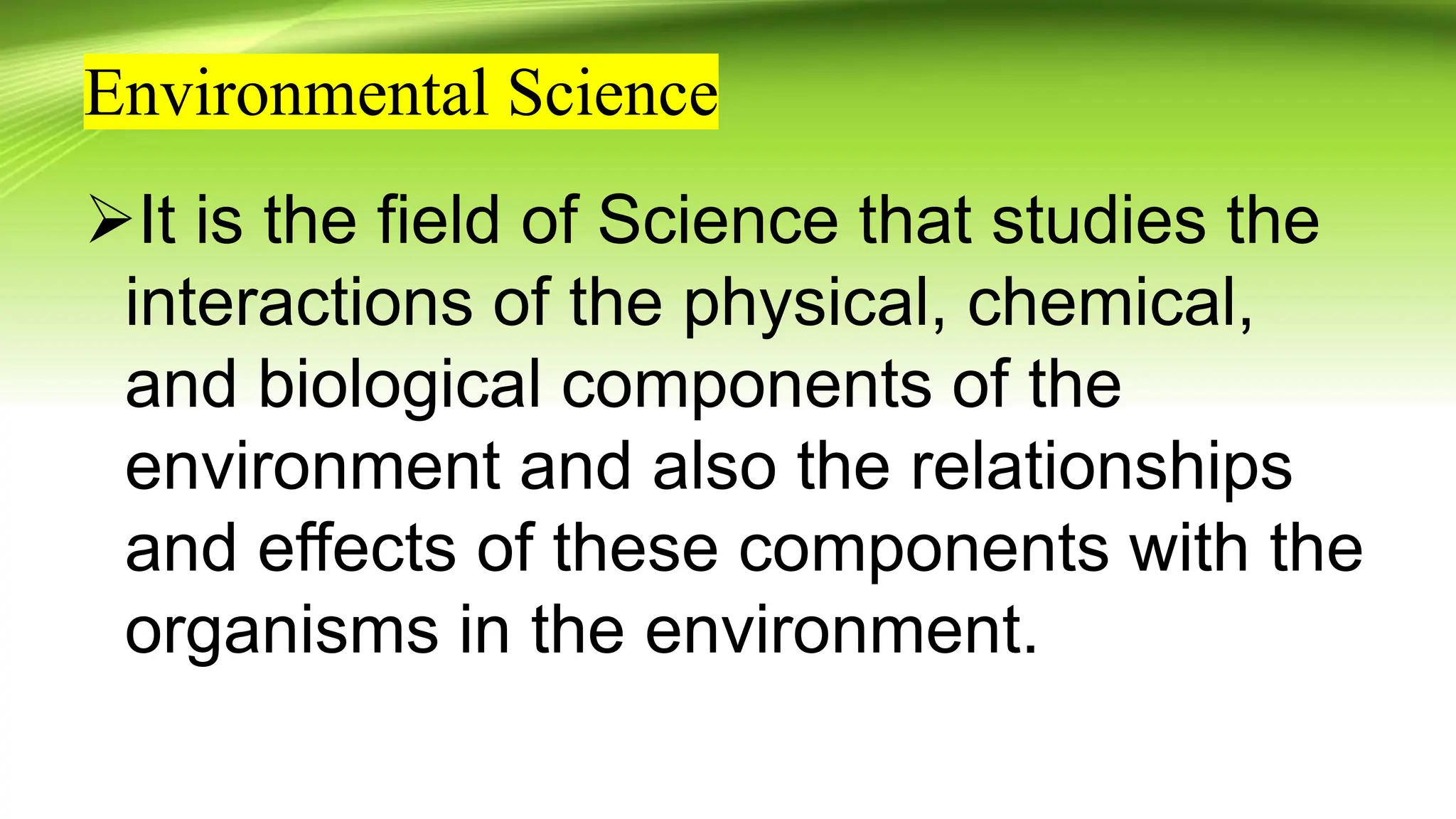 QUARTER 1 MODULE 1 NATURE AND SCOPE OF ENVIRONMENTAL SCIENCE.pptx