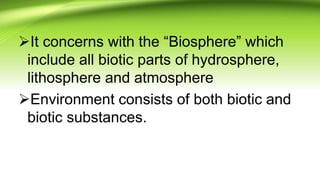 QUARTER 1 MODULE 1 NATURE AND SCOPE OF ENVIRONMENTAL SCIENCE.pptx