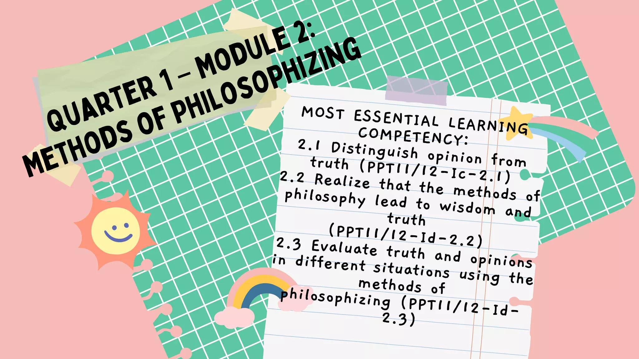 Quarter 1 – Module 2 Methods of Philosophizing.pdf